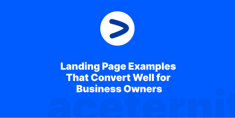 Landing Page Examples That Convert Well for Business Owners